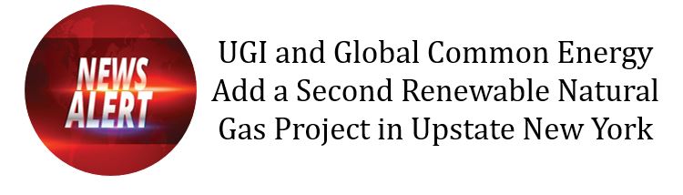 UGI and Global Common Energy Add a Second Renewable Natural Gas Project in Upstate New York